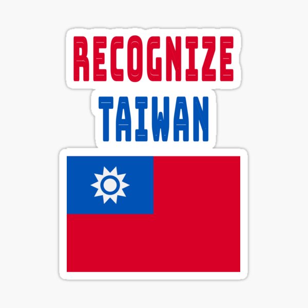 "recognize taiwan west taiwan" Sticker for Sale by ayma1aymane | Redbubble