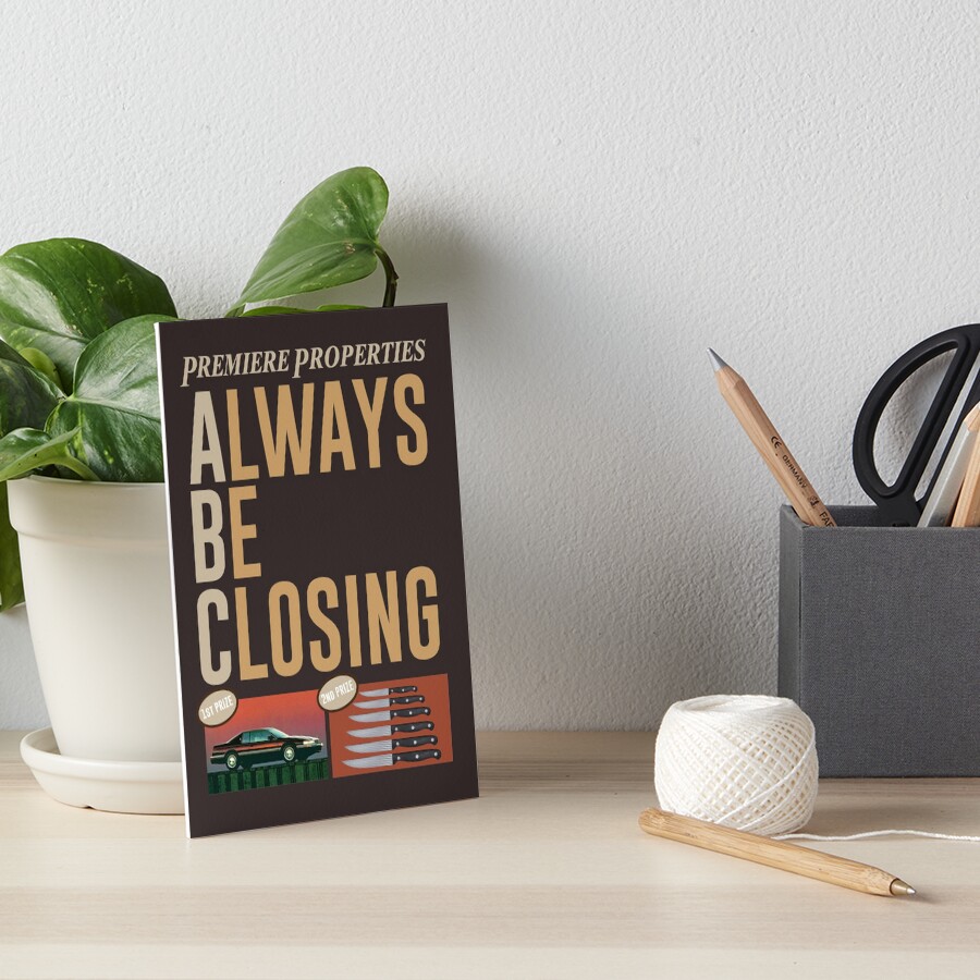 "ABC Always Be Closing v2" Art Board Print for Sale by McPod | Redbubble