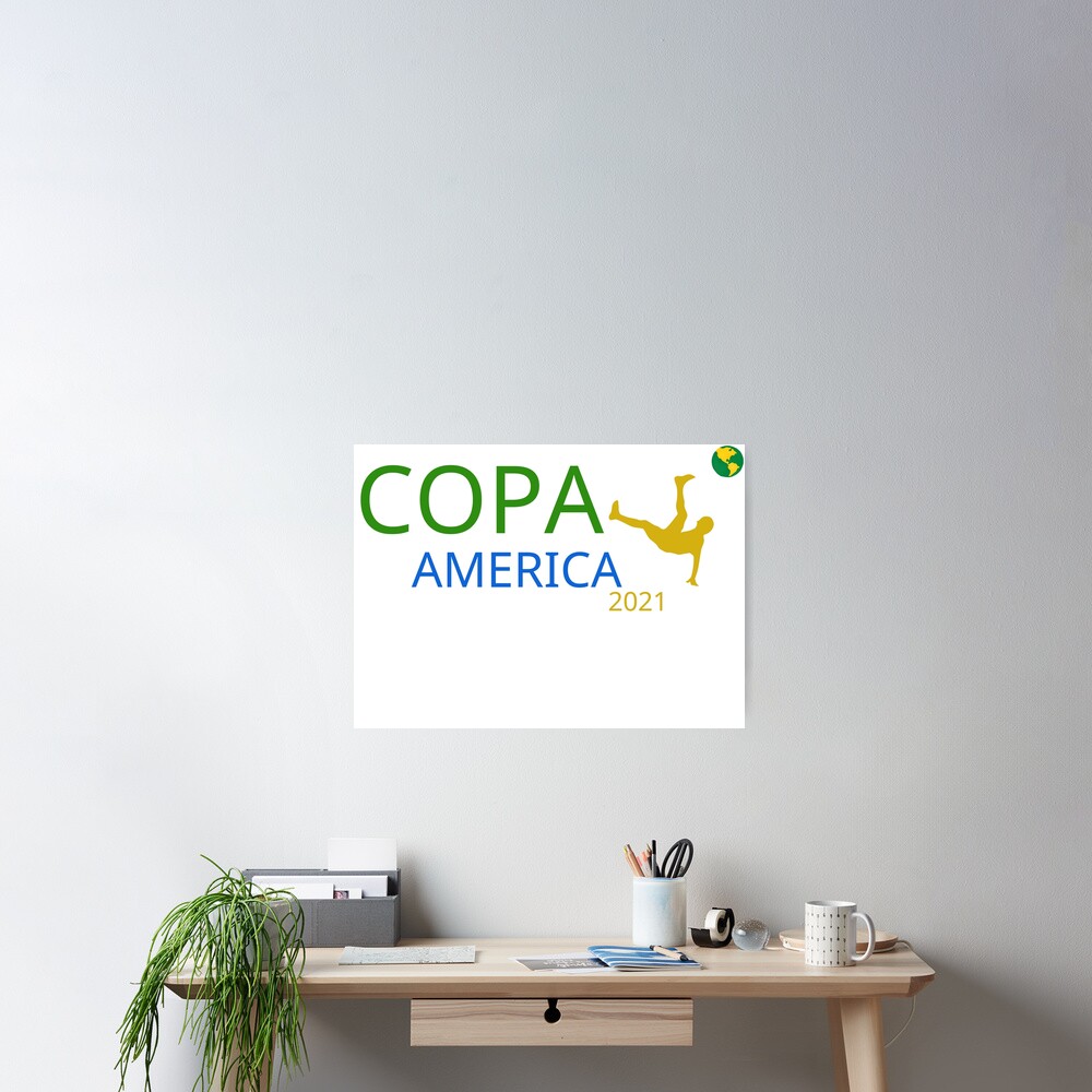"COPA AMERICA 2021" Poster by alixo927 | Redbubble