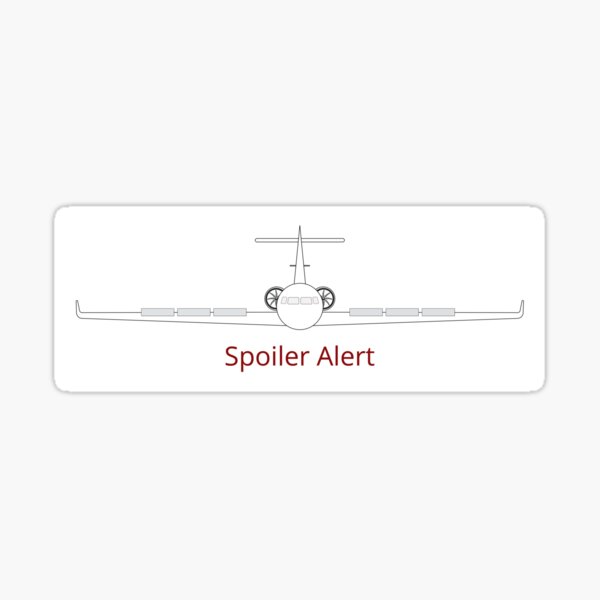 "Spoiler Alert" Sticker for Sale by AviationEqn | Redbubble