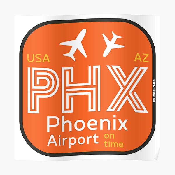 "PHX airport code plus Phoenix" Poster for Sale by Aviators | Redbubble