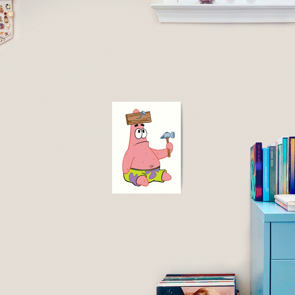 "Patrick Nailing Wood To His Head" Art Print for Sale by YodaJuan4Me ...