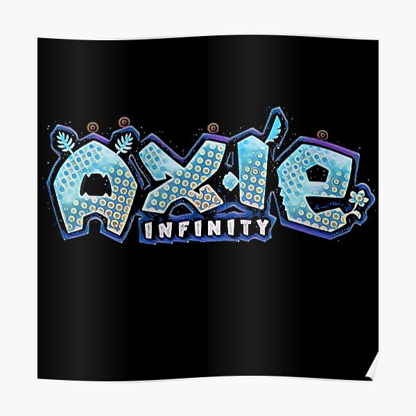 "Axie Infinity Logo crypto game (axs) (slp)" Poster by LiveStores ...