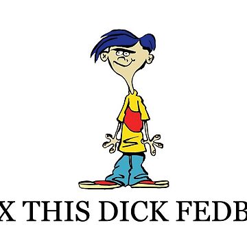 "Tax this dick fedboy" Sticker for Sale by TaxThisFedBoy | Redbubble