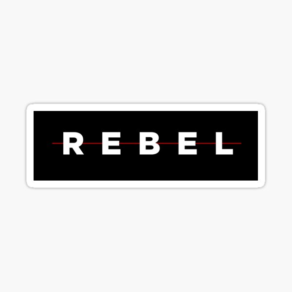 "Rebel" Sticker for Sale by fiveloudarts | Redbubble