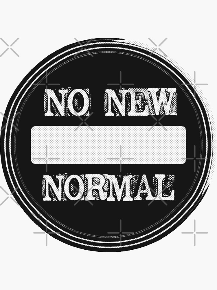 "No New Normal" Sticker for Sale by elevens | Redbubble