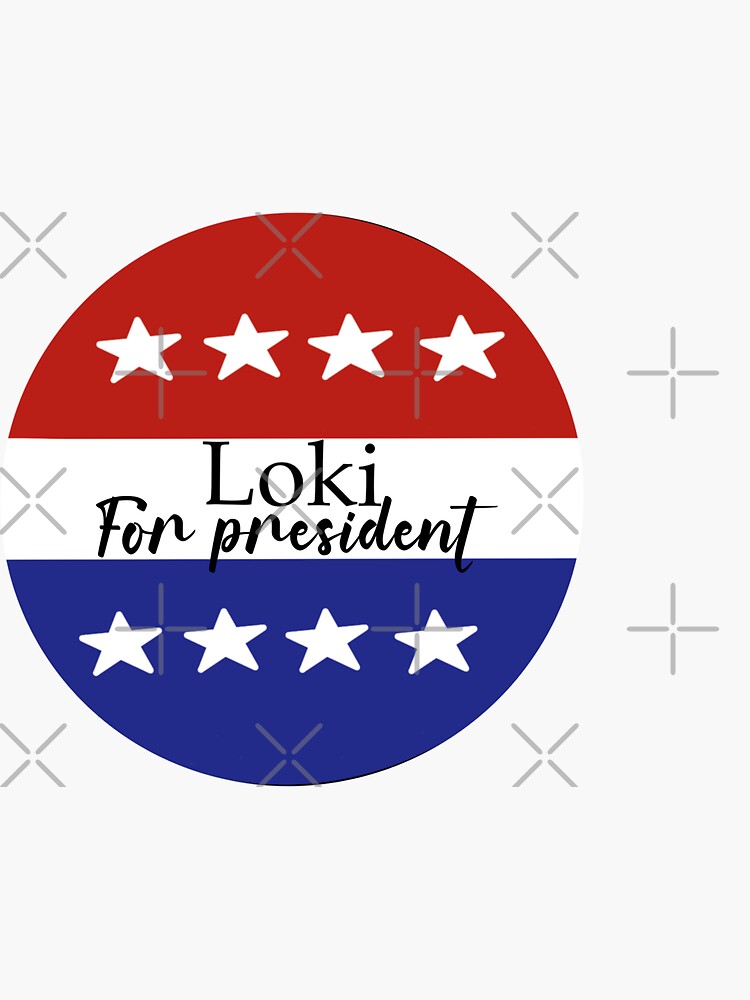 "'Loki for President' sticker" Sticker for Sale by keklimetz | Redbubble