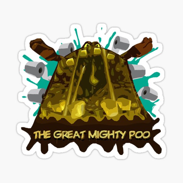 "The Great Mighty Poo " Sticker for Sale by nnHisel19 | Redbubble