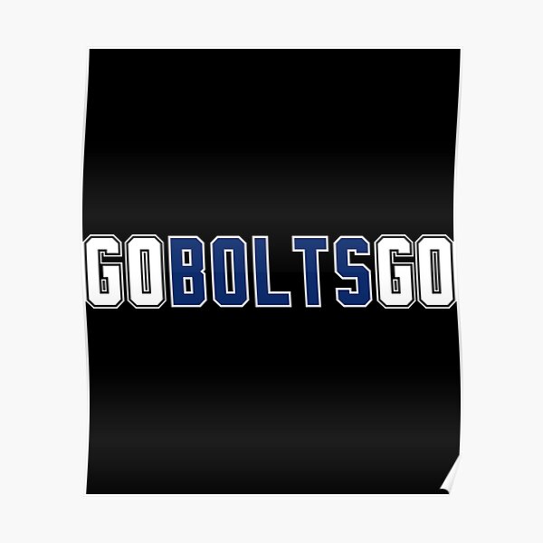 "Go Bolts tampa" Poster for Sale by poppygiftshop | Redbubble