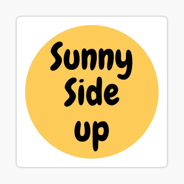 "sunny side up" Sticker for Sale by rememberus | Redbubble