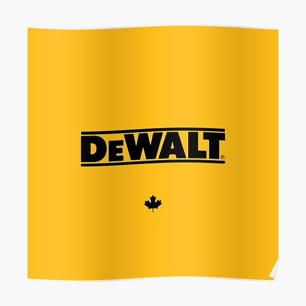 Poster: Dewalt | Redbubble