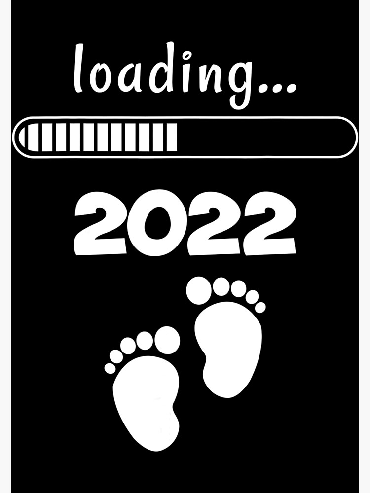 "Mom Dad Loading 2022 Future Daddy Mommy Baby" Poster by CoytonOliver ...