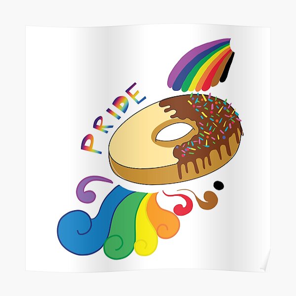"DONUT be afraid to show your PRIDE" Poster by arghabakali | Redbubble