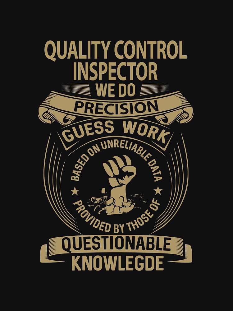 "Quality Control Inspector T Shirt - We Do Precision Gift Item Tee" T ...