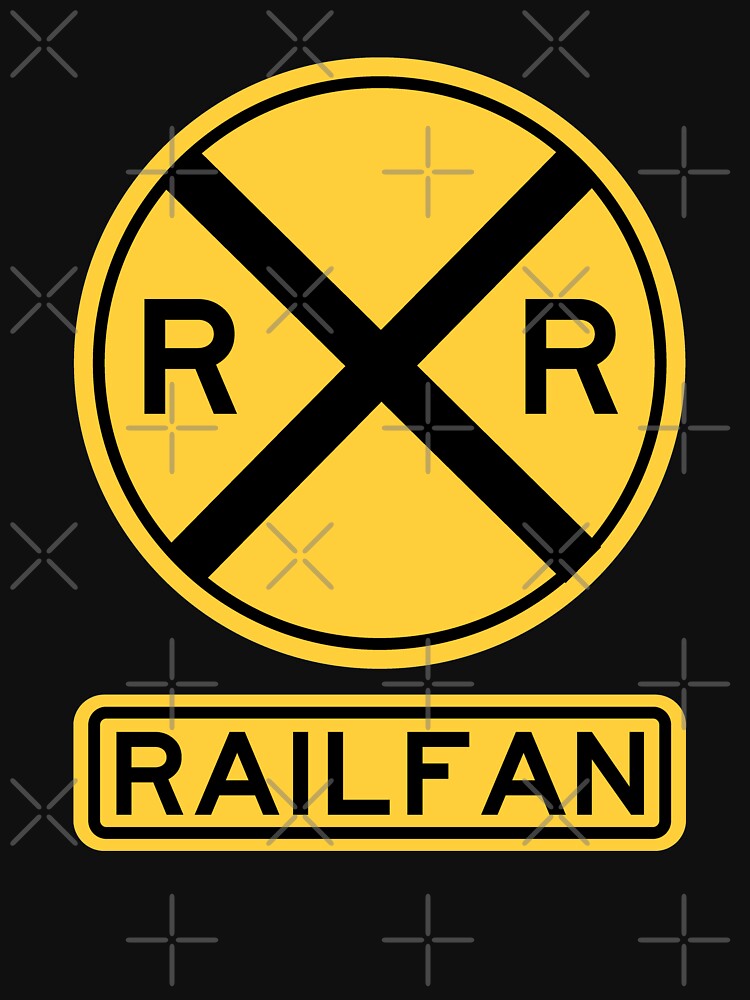 "Railroad Crossing Sign Railfan" T-shirt for Sale by tldeutsch ...
