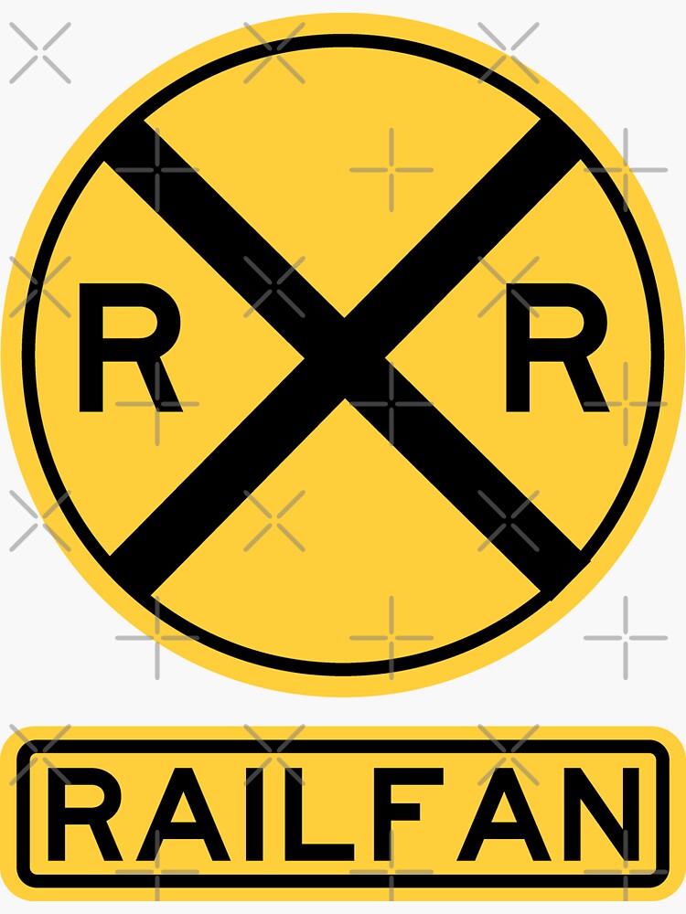 "Railroad Crossing Sign Railfan" Sticker for Sale by tldeutsch | Redbubble