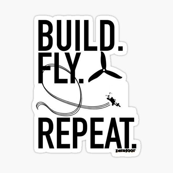 "BUILD.FLY.CRASH.REPEAT. Essential T-Shirt.png" Sticker for Sale by ...