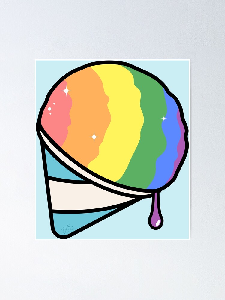 "Cute Rainbow Snow Cone " Poster by Kai-Tea-Art | Redbubble