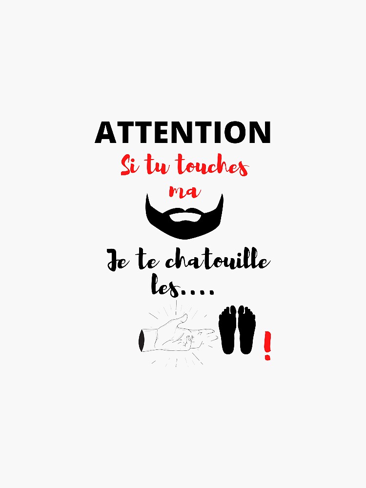 Attention If You Touch My Beard I Tickle Your Feet Sticker By Clau62 Redbubble