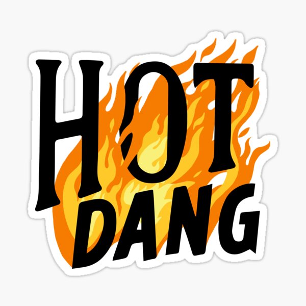 "Hot Dang" Sticker for Sale by RLYRetro | Redbubble