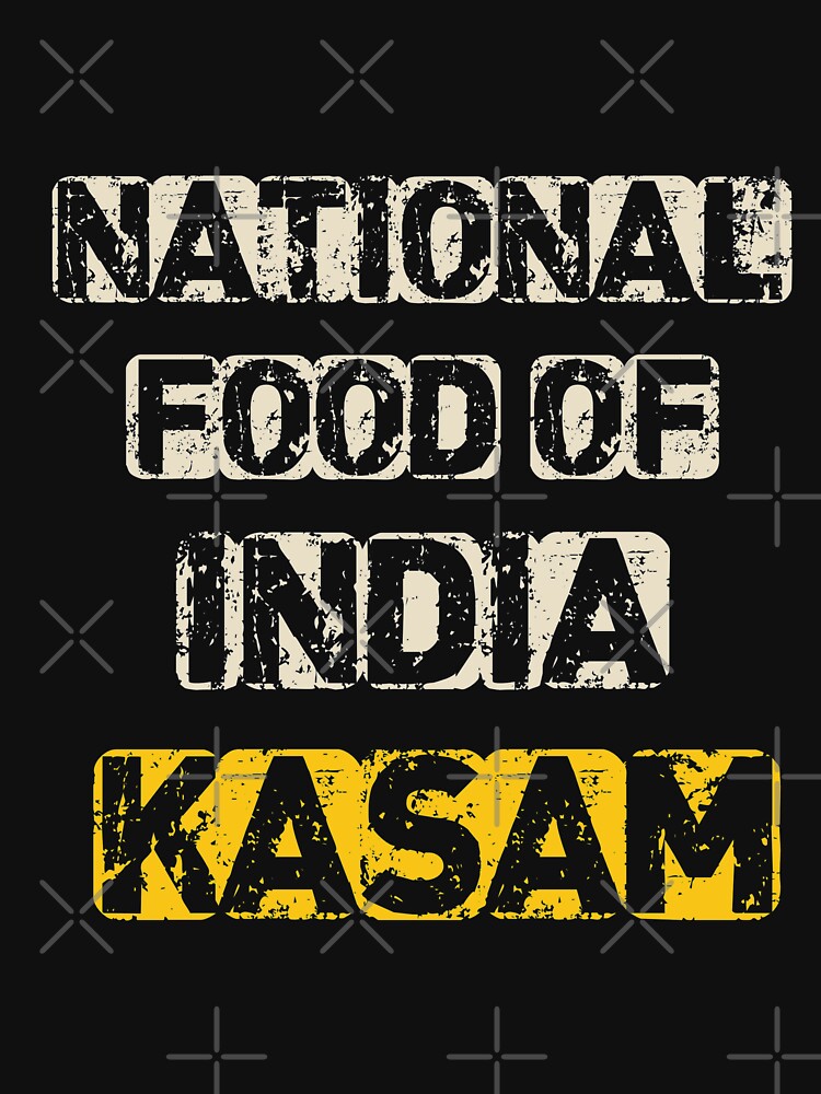 "National food of India- kasam " T-shirt for Sale by creativepod ...