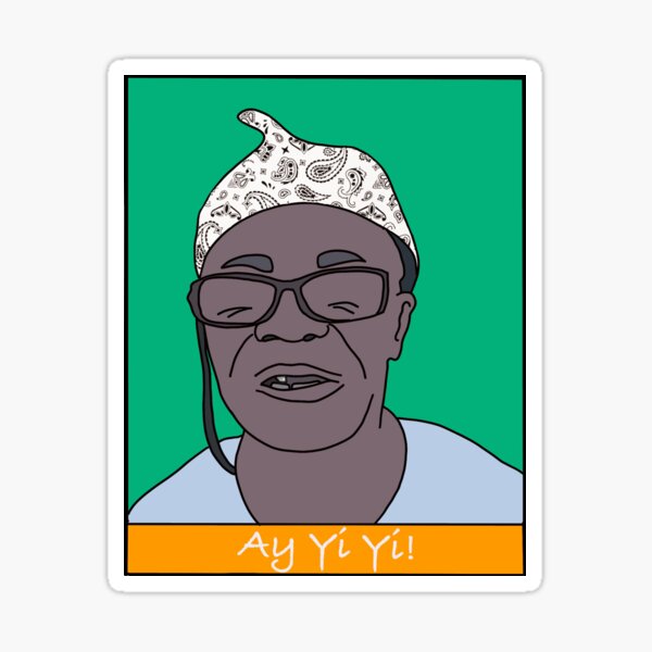 "Ay Yi Yi!" Sticker for Sale by GhstGrl | Redbubble