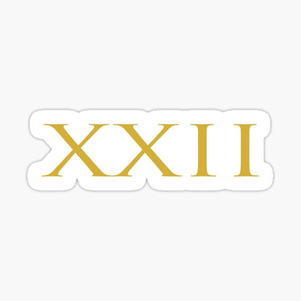 "Number 22 Roman Numeral XXII Gold" Sticker for Sale by nocap82 | Redbubble