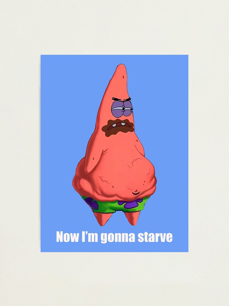 Starve Patrick Star Meme