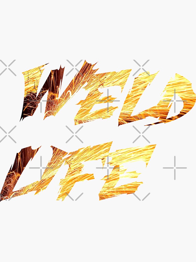 "Weld life sparks" Sticker for Sale by silverorlead | Redbubble