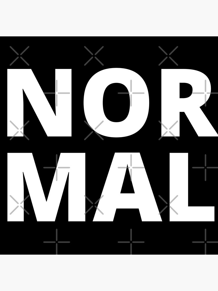 "NORMAL word (2nd design)" Poster for Sale by yassscustom | Redbubble