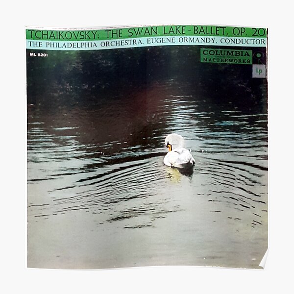 "Tchaikovsky, Swan Lake, 1957, lp, Classical, Ballet" Poster for Sale ...