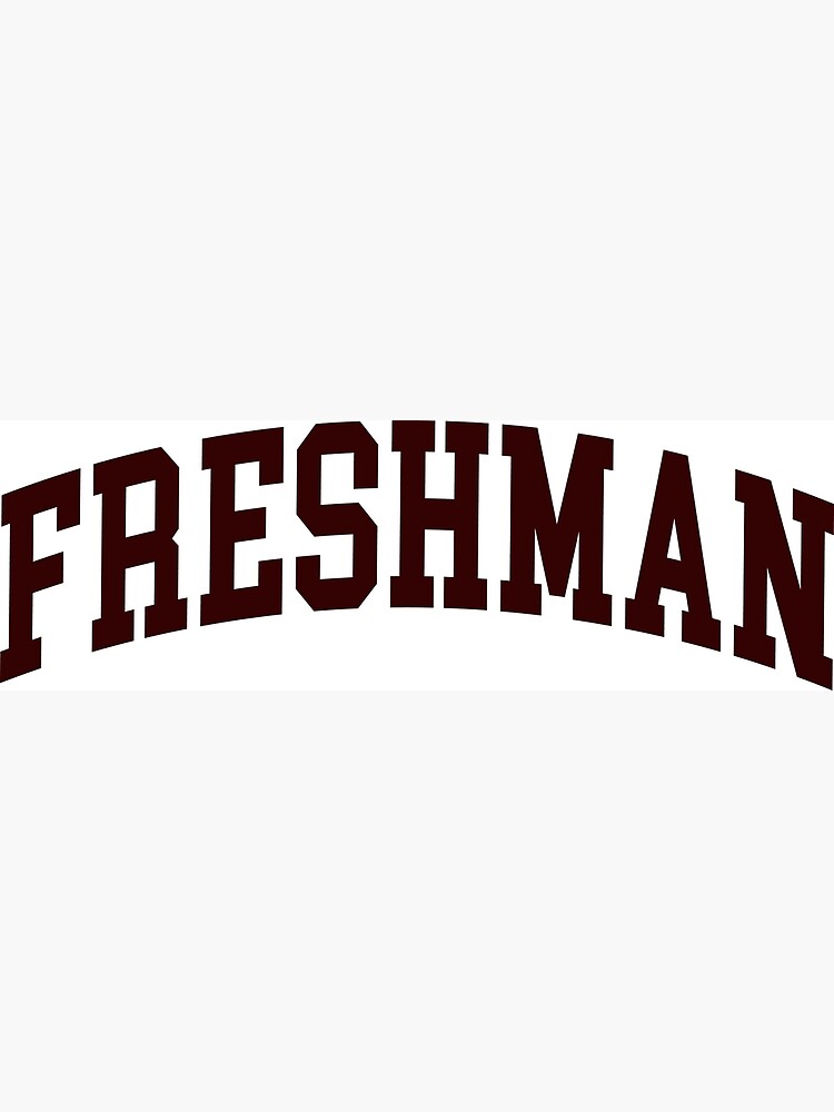 Freshman Poster Ideas
