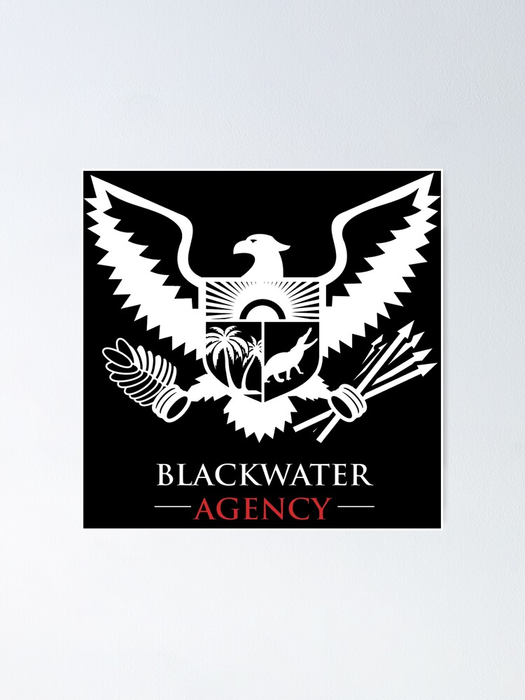 "Blackwater Agency Logo" Poster by superbarkah | Redbubble