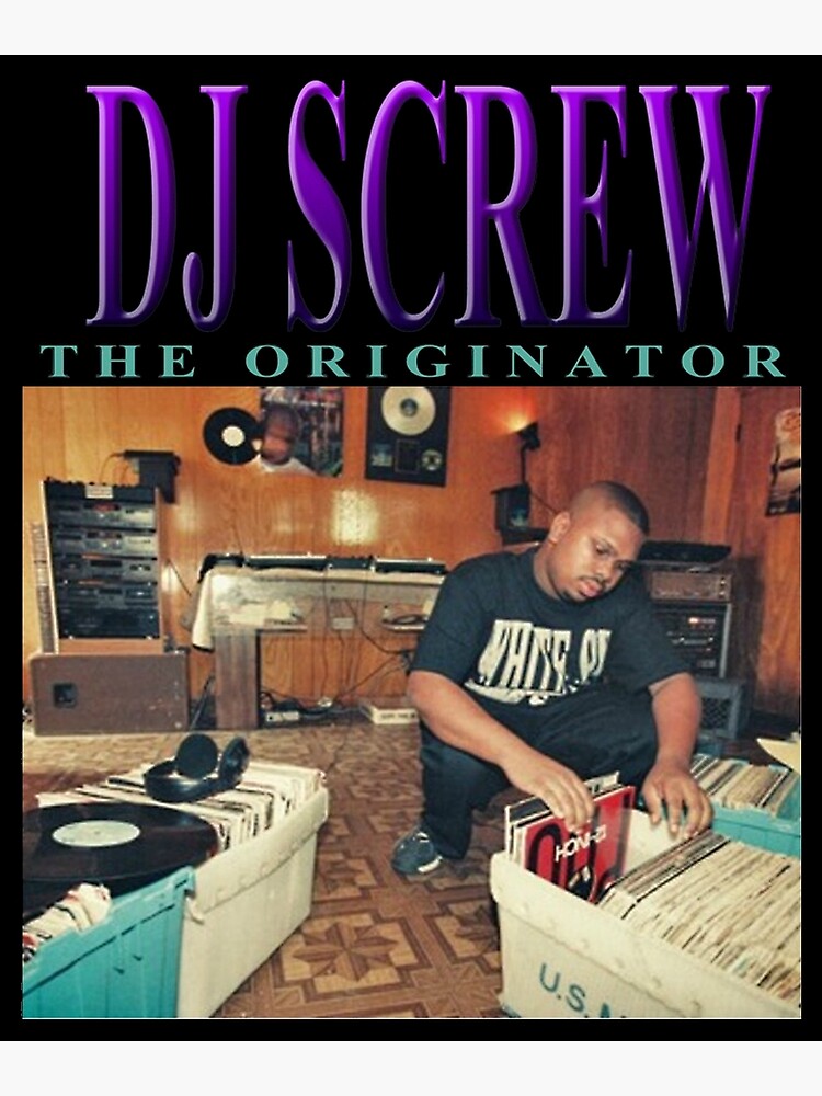 "DJ SCREW THE ORIGINATOR 90's TRIBUTE" Poster for Sale by Nikolaj ...