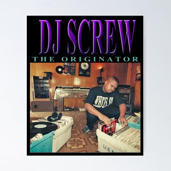 "DJ SCREW THE ORIGINATOR 90's TRIBUTE" Poster for Sale by Nikolaj ...