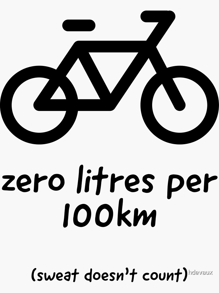"Bike : Zero liters per 100 km" Sticker for Sale by hdevaux | Redbubble