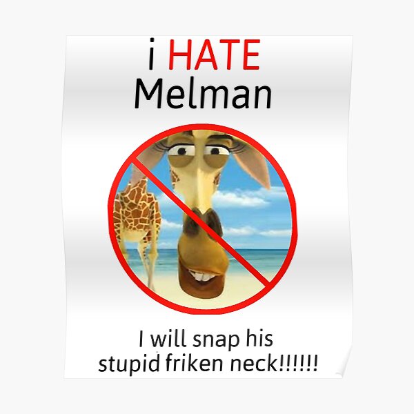 Melman Posters | Redbubble