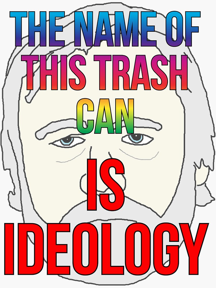 "Slavoj Zizek "This Trash Can Is Ideology"" Sticker for Sale by ...