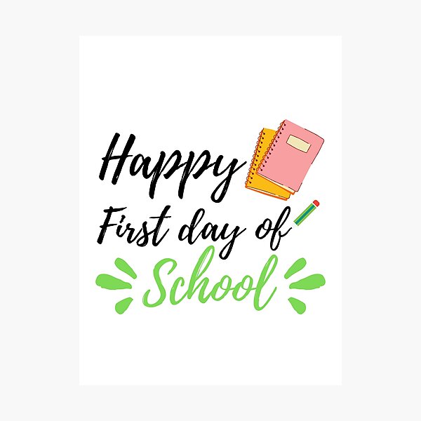 Happy First Day Of Vertual School Photographic Prints for Sale | Redbubble