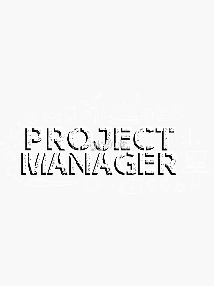 "project manager" Sticker by glekwit | Redbubble
