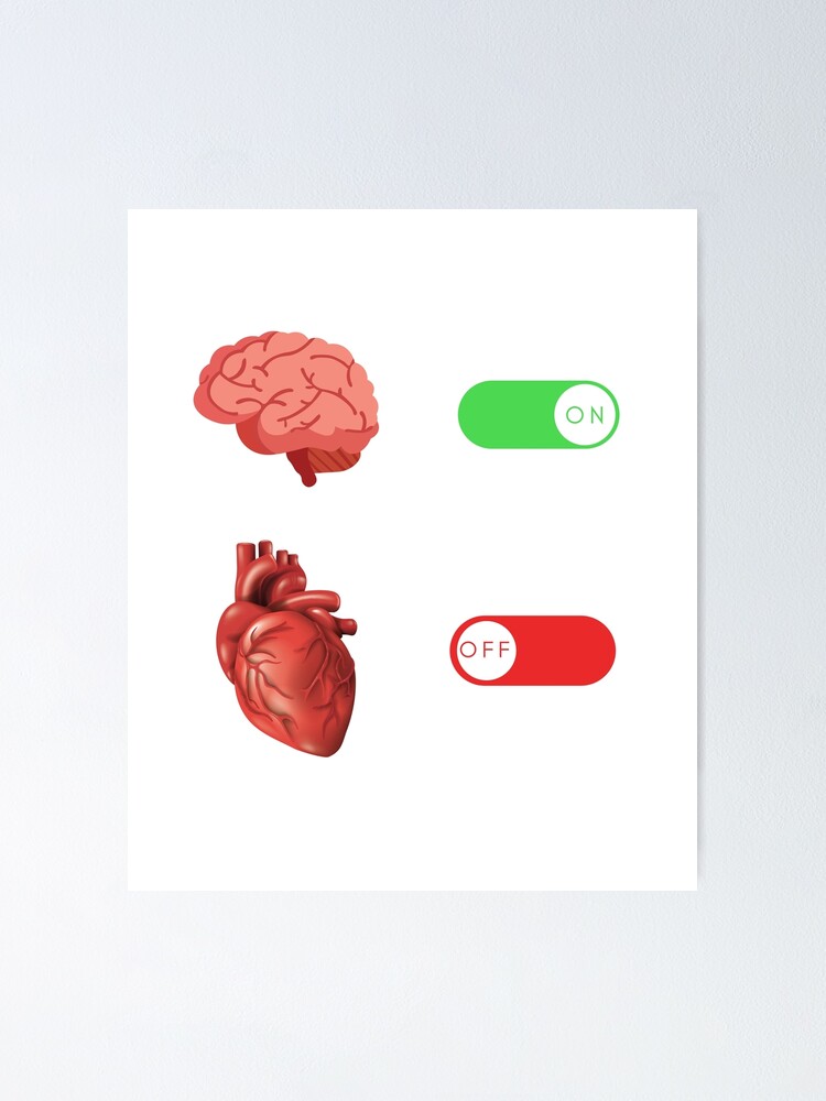 "brain on heart off" Poster by mocrodesing | Redbubble