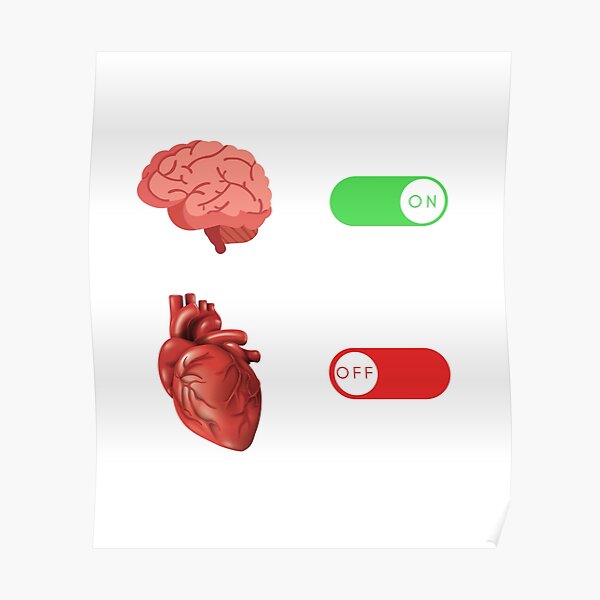 "brain on heart off" Poster by mocrodesing | Redbubble