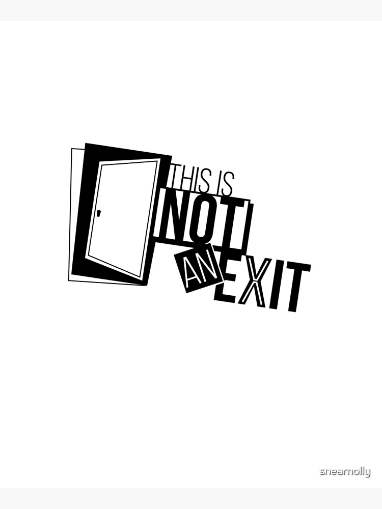 "American Psycho - This is Not an Exit" Framed Art Print by snearnolly ...