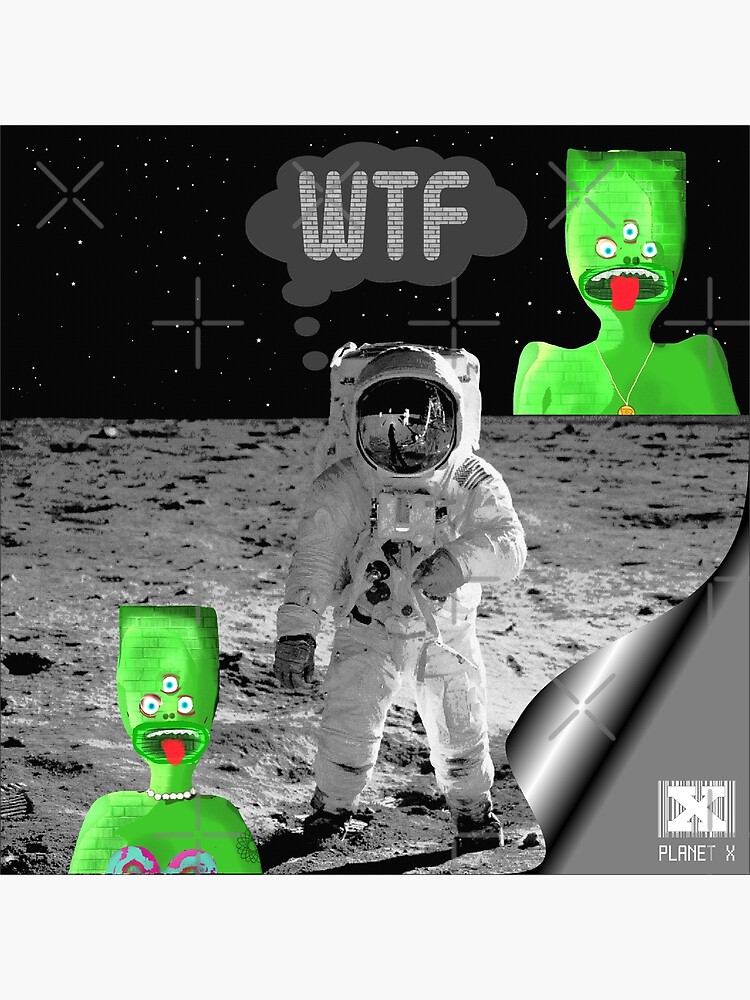 "Spaceman Alien Space Moon Landing Memes" Poster for Sale by ...