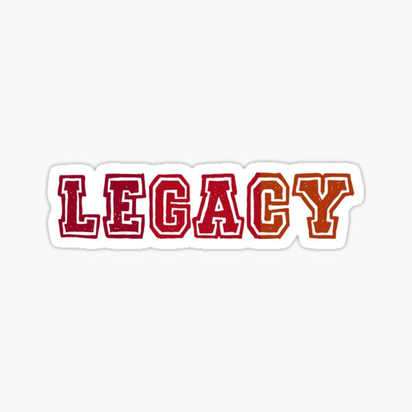 "LEGACY" Sticker for Sale by ruviogevio | Redbubble