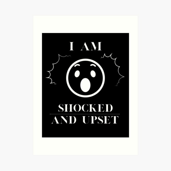 "Funny Shocked and Upset / Surprised Emoji / Distressed Face" Art Print ...
