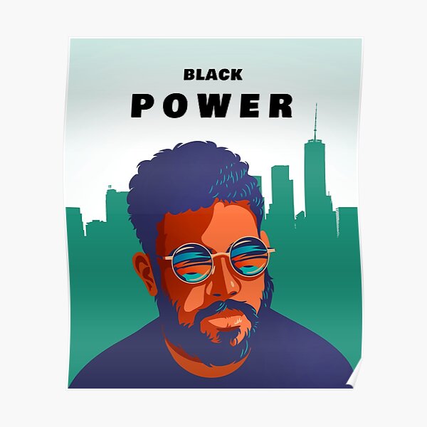 "BLACK POWER" Poster by LX016 | Redbubble