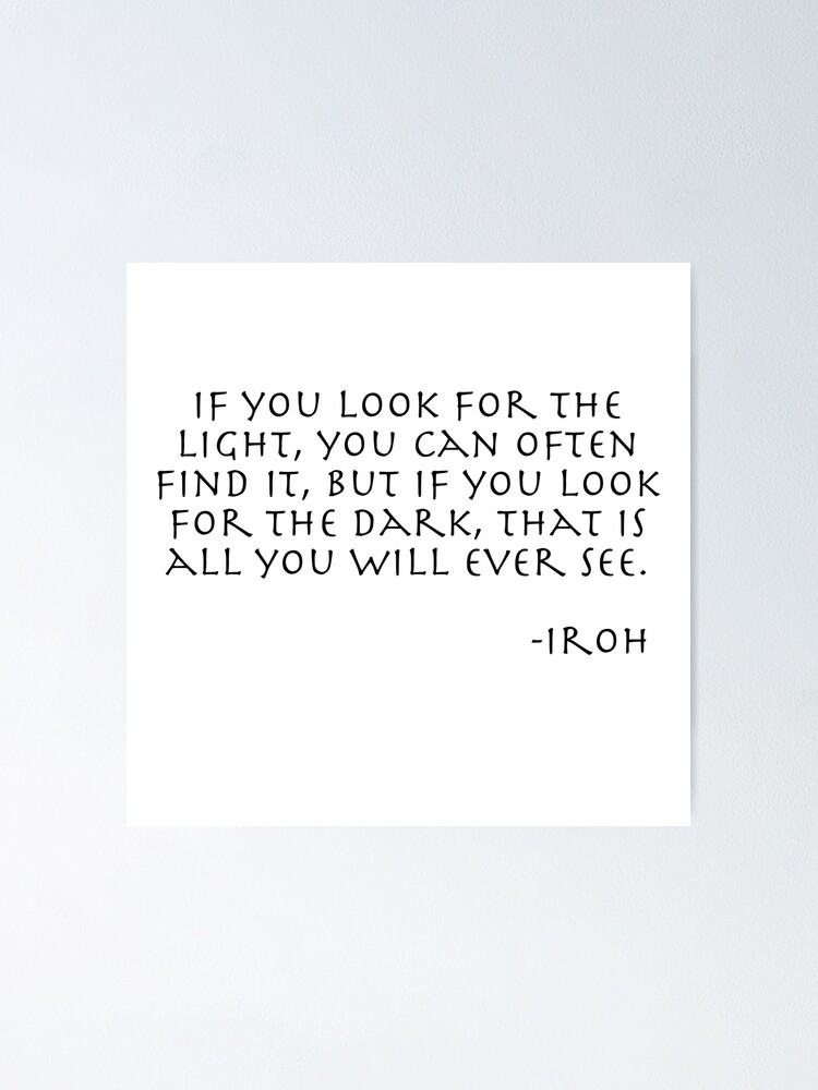 "Look for the Light" Poster for Sale by Zandrosa | Redbubble