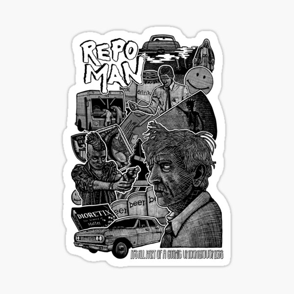 "Repo Man " Sticker for Sale by StayTruPonyboy | Redbubble