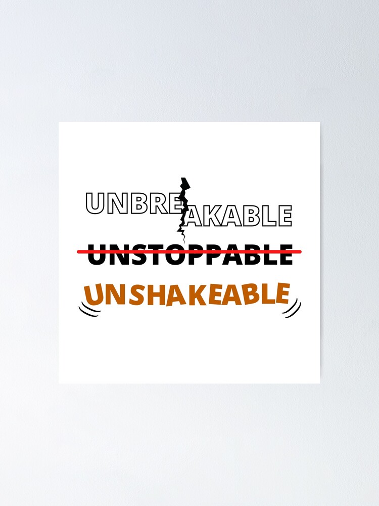 Póster «Irrompible, imparable, inquebrantable» de Daluyong | Redbubble